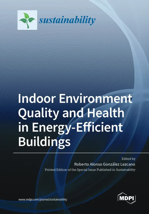 Indoor Environment Quality and Health in Energy-Efficient Buildings ...